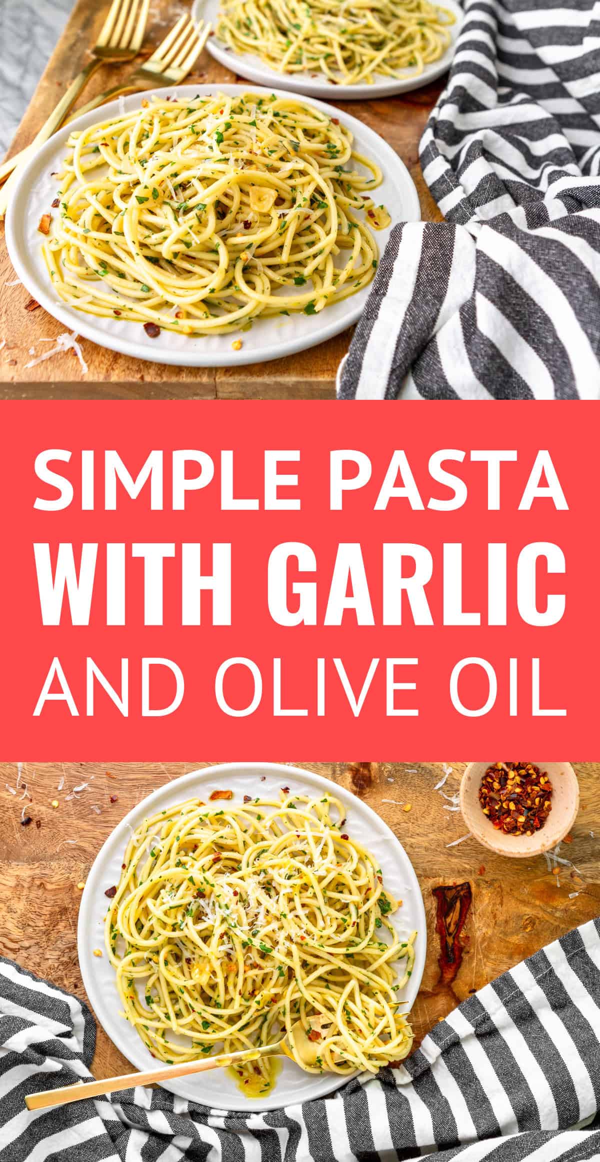 Pasta with Olive Oil and Garlic Recipe (Pasta Aglio e Olio)