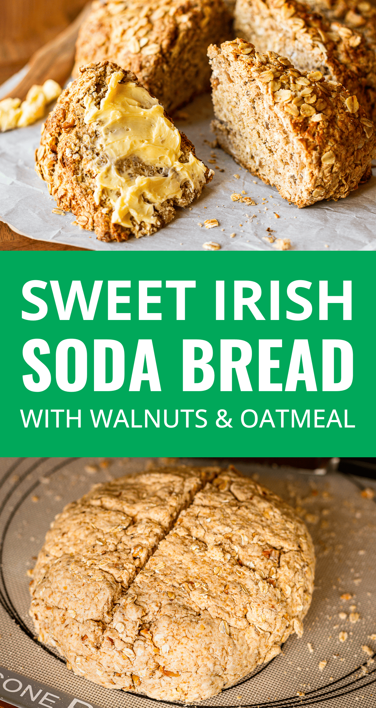 Sweet Irish Soda Bread Recipe with Walnuts & Oatmeal